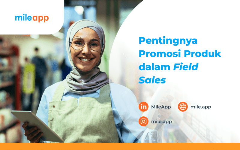 Pentingnya Promosi Produk dalam Field Sales